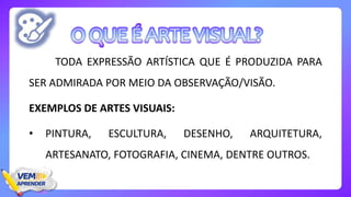 AULA-DE-ARTE VISUAIS.pptx | Design | Fine Art