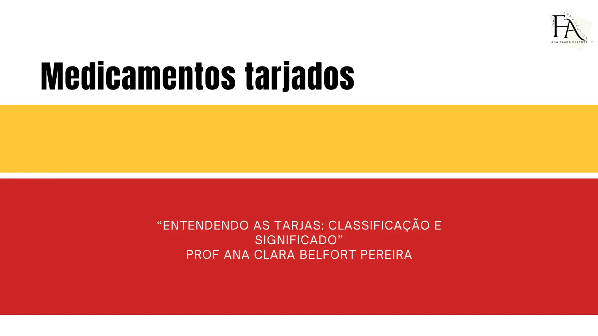 AULA SOBRE TARJAS DE MEDICAMENTOS, RECEITA E BULA | PPTX
