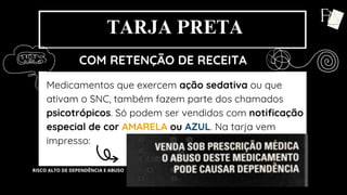 AULA SOBRE TARJAS DE MEDICAMENTOS, RECEITA E BULA | PPTX