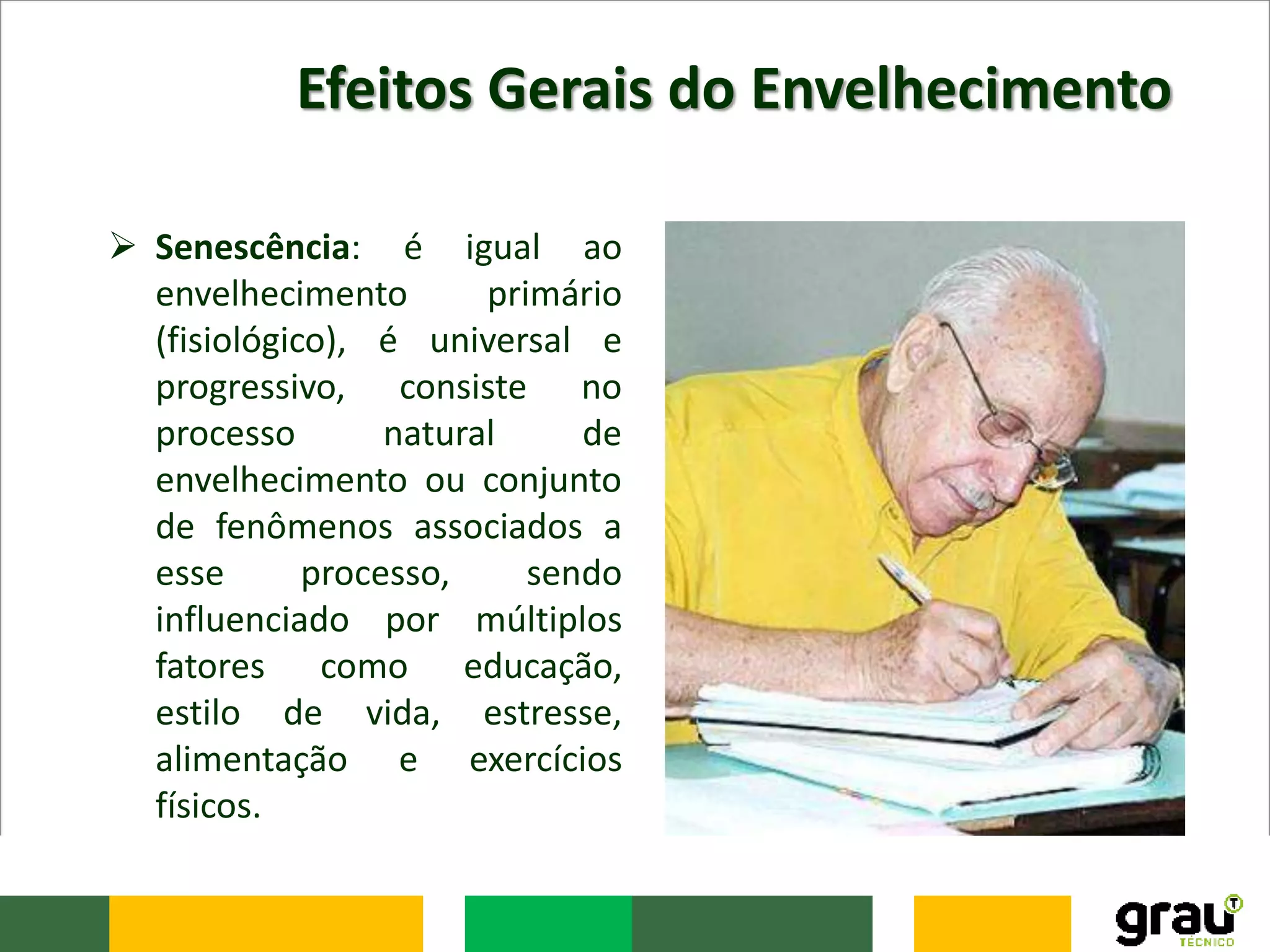AULA 01 - ASPECTOS FISIOLÓGICOS DO ENVELHECIMENTO.pptx