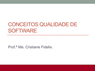 Aula 01-Conceitos de Qualidade | PPT