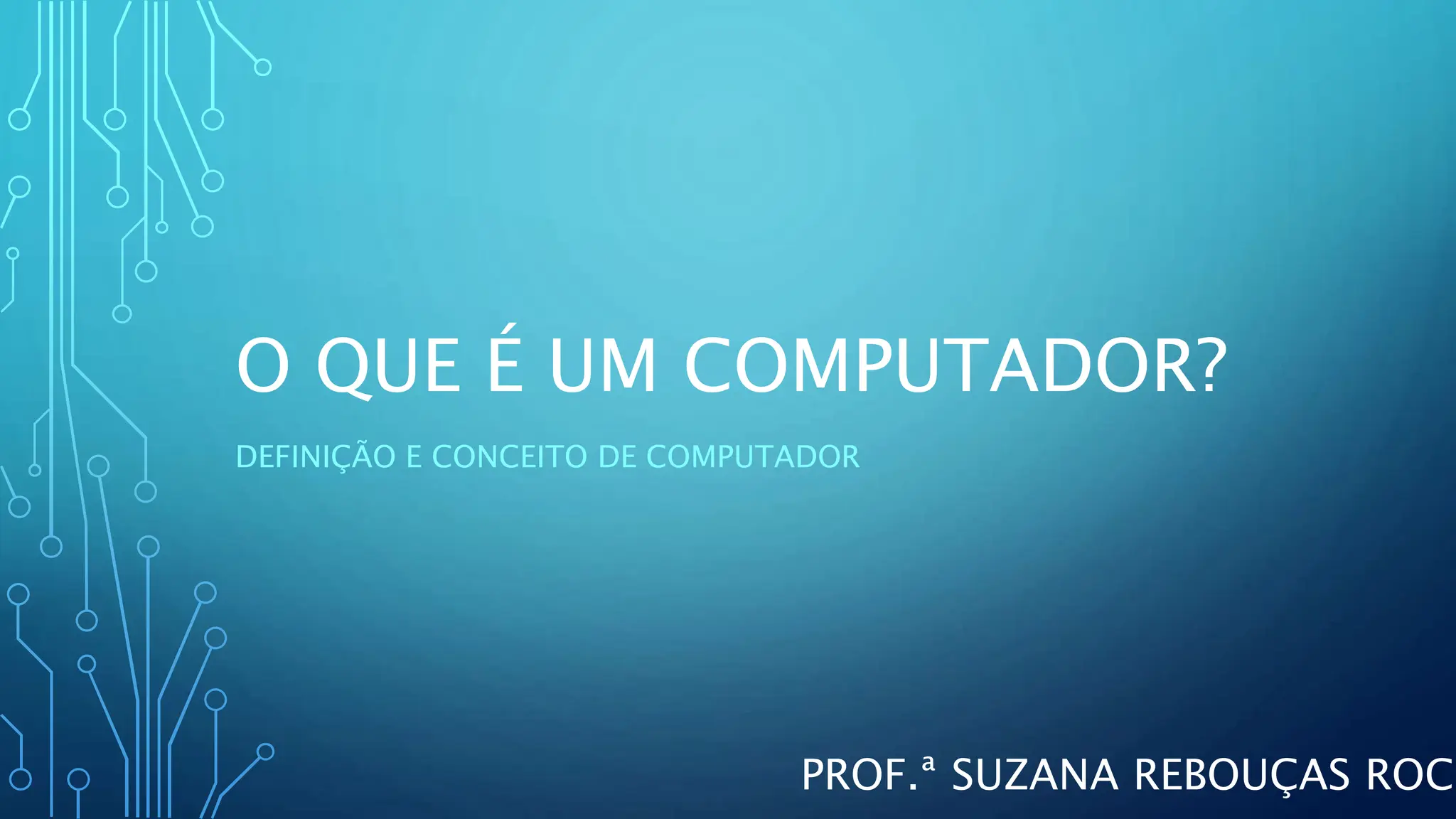 AULA 01 - INTRODUÇÃO - DEFINIÇÃO DE COMPUTADOR -XX.pptx