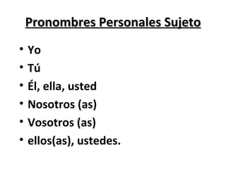 Aula 01 pronombres personales y verbos regulares | PPT