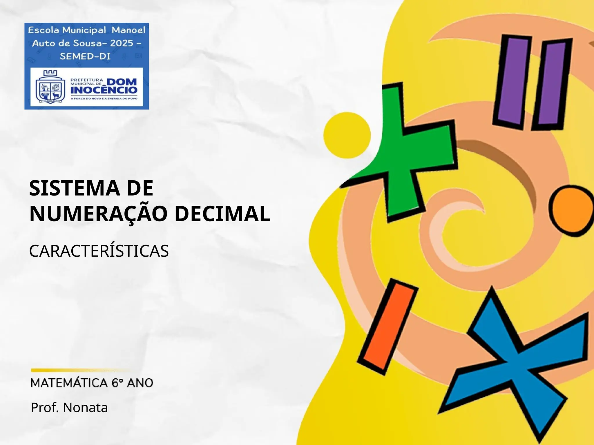 AULA 01 -SISTEMA DE NUMERÇÃO DECIMAL PARTE 01.pptx