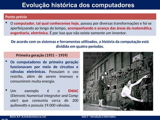 Unisave Aula_01_Introducao_á_Informatica.ppt