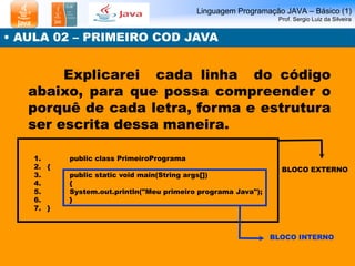 Aula 02 Primeiro Cod Java | PPT