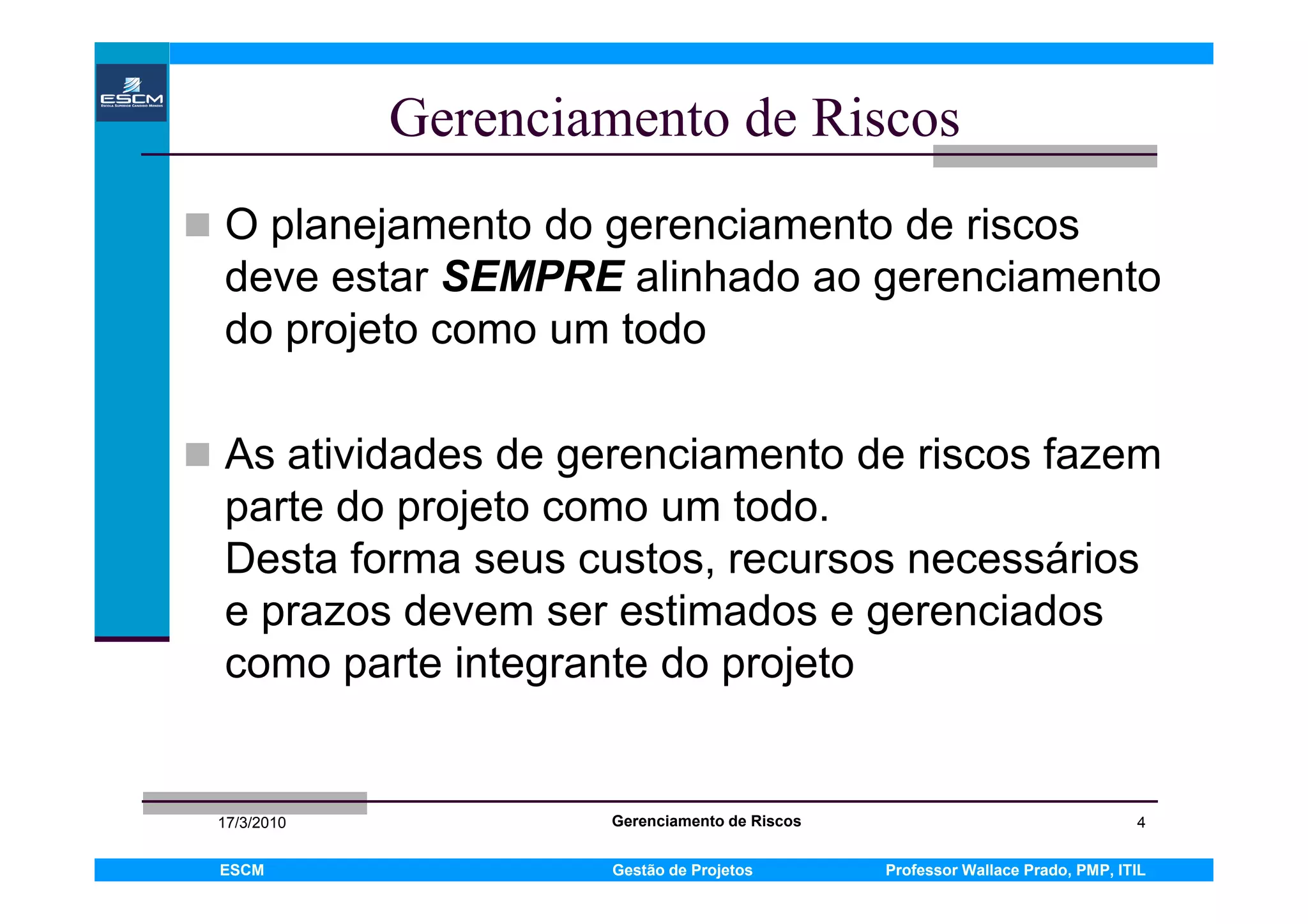 Aula02 Gerenciamento De Riscos Pmbok 4 Edicao Escm | PDF