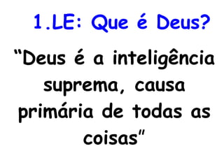 Aula 04 A Gênese Espiritual Princípio Inteligente UniãO Do PrincíPio ...
