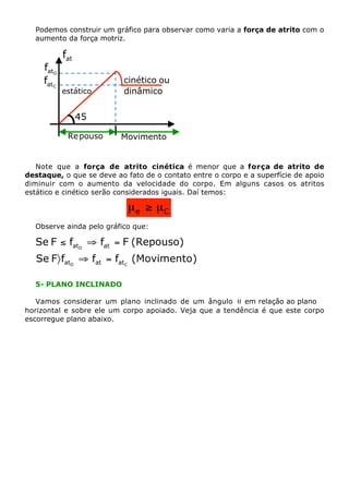 Aula 06 mecância - dinâmica - atrito e plano inclinado | PDF