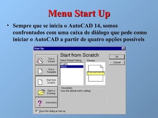 Manual de Introdução ao Autocad R14 - Aula 09 - O Interface do Autocad ...