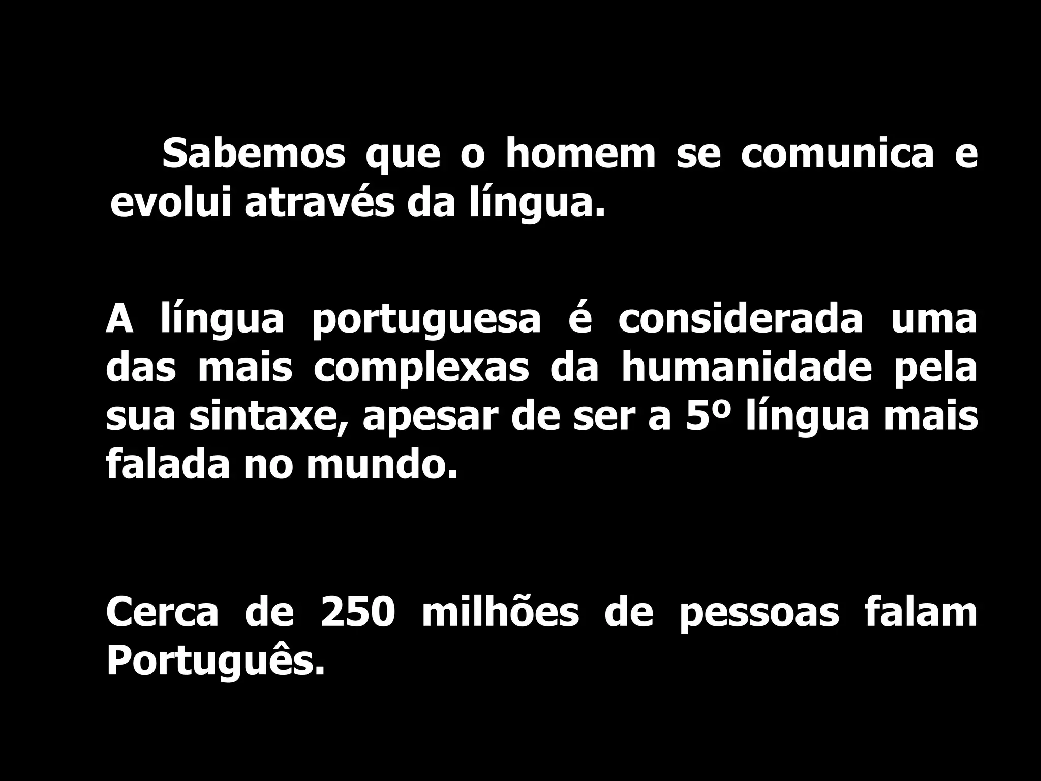 A Origem da Língua Portuguesa | PPT