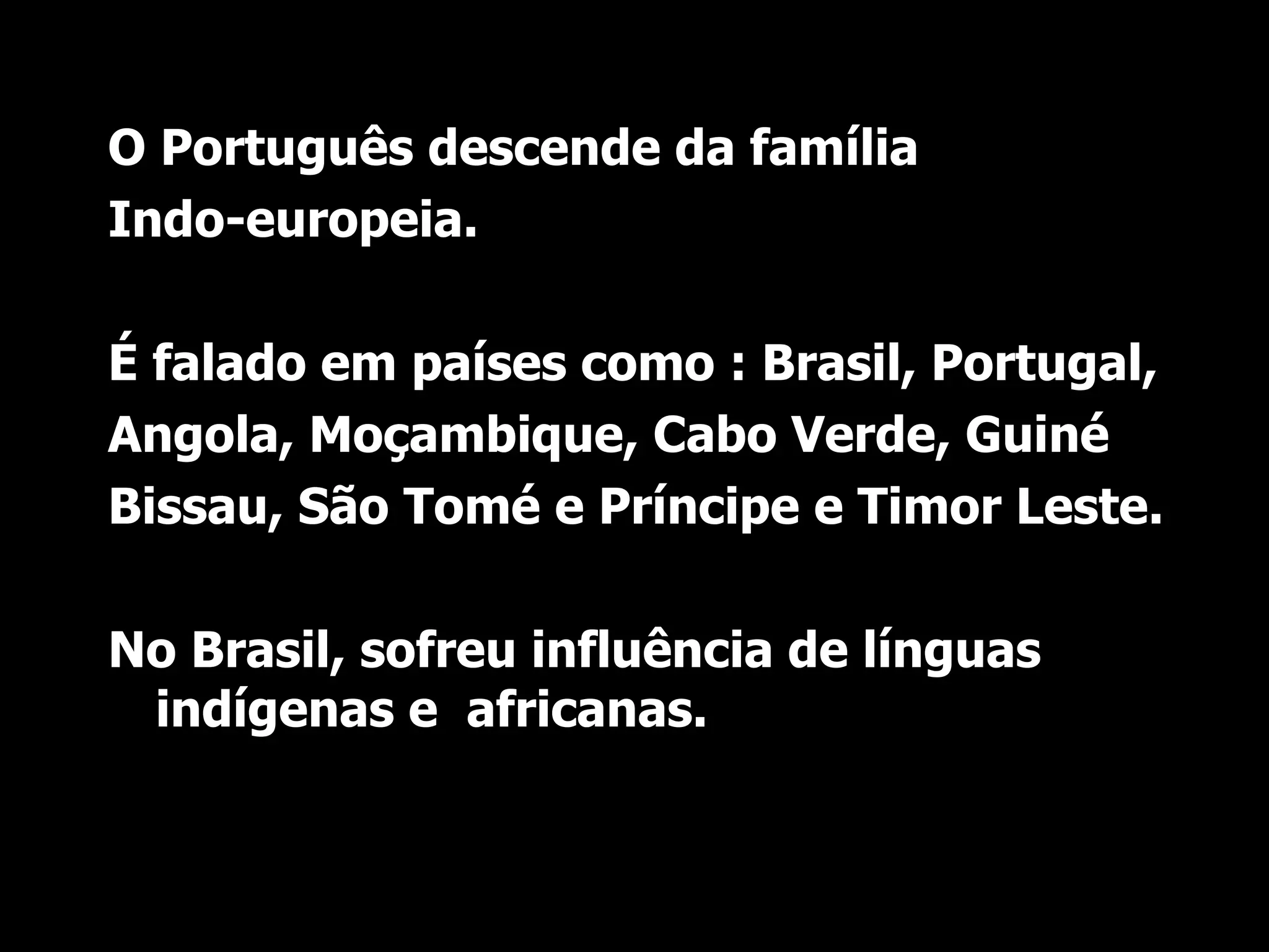 A Origem da Língua Portuguesa | PPT