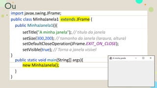 Aula 1 - Introdução à Interface gráfica do JAVA.pdf