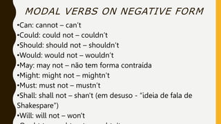 Aula 10 - Modal Verbs + Adverbs of Frequency.pptx