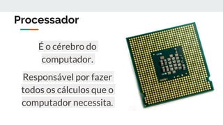 Aula 12 - Processador | PPTX