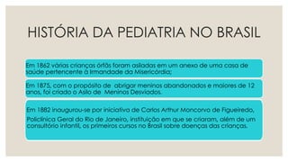 Aula 1 - História da pediatria e da neonatologia | PDF