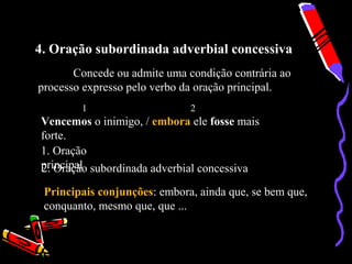 Cefet/Coltec Aula 13 Orações Subordinadas Adverbiais | PPT