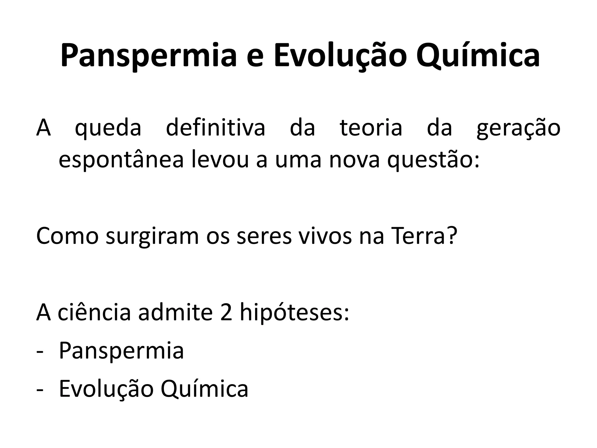 Teorias da Origem da vida e Evolução das espécies | PPTX