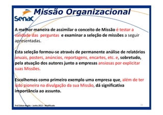 Aula 1 e 2.missao, visao, valores e resp.amb..pptm