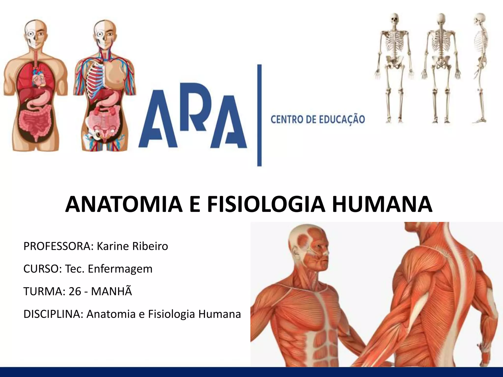AULA 1 e 2 - ANATOMIA E FISIOLOGIA HUMANA (1).pptx