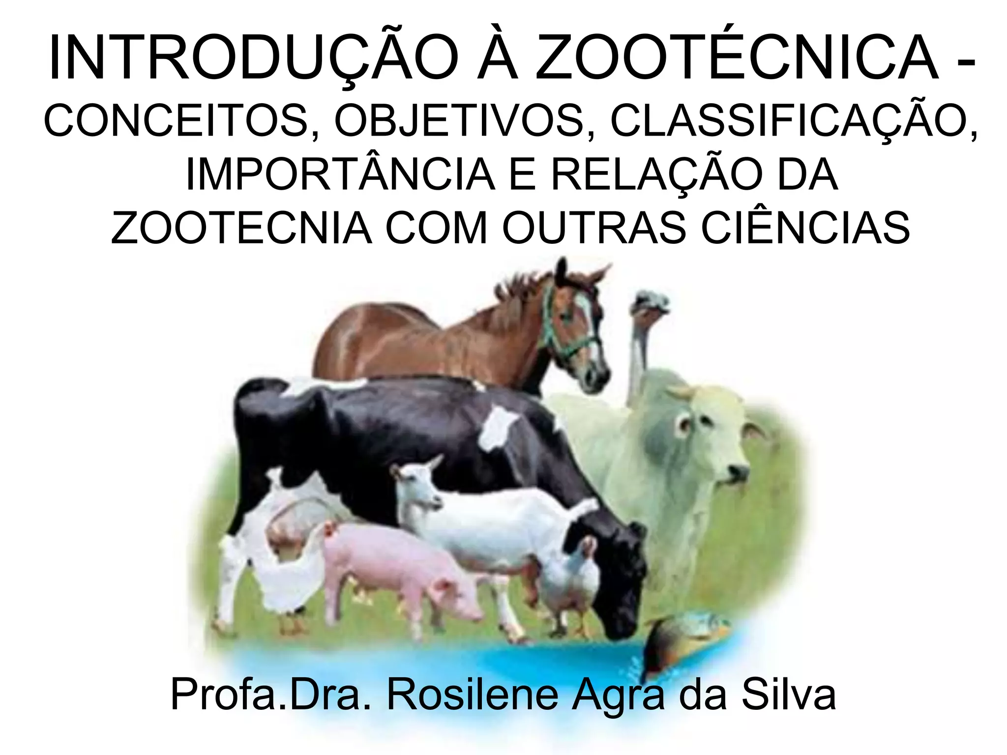 Aula 1 Zootecnia Geral.ppt