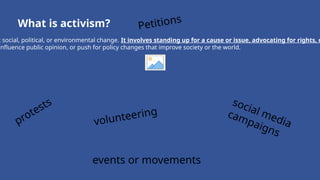 activism worksheet . professional course 11 year | PPTX