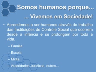 Aula 2 - Formas de organização social | PPTX