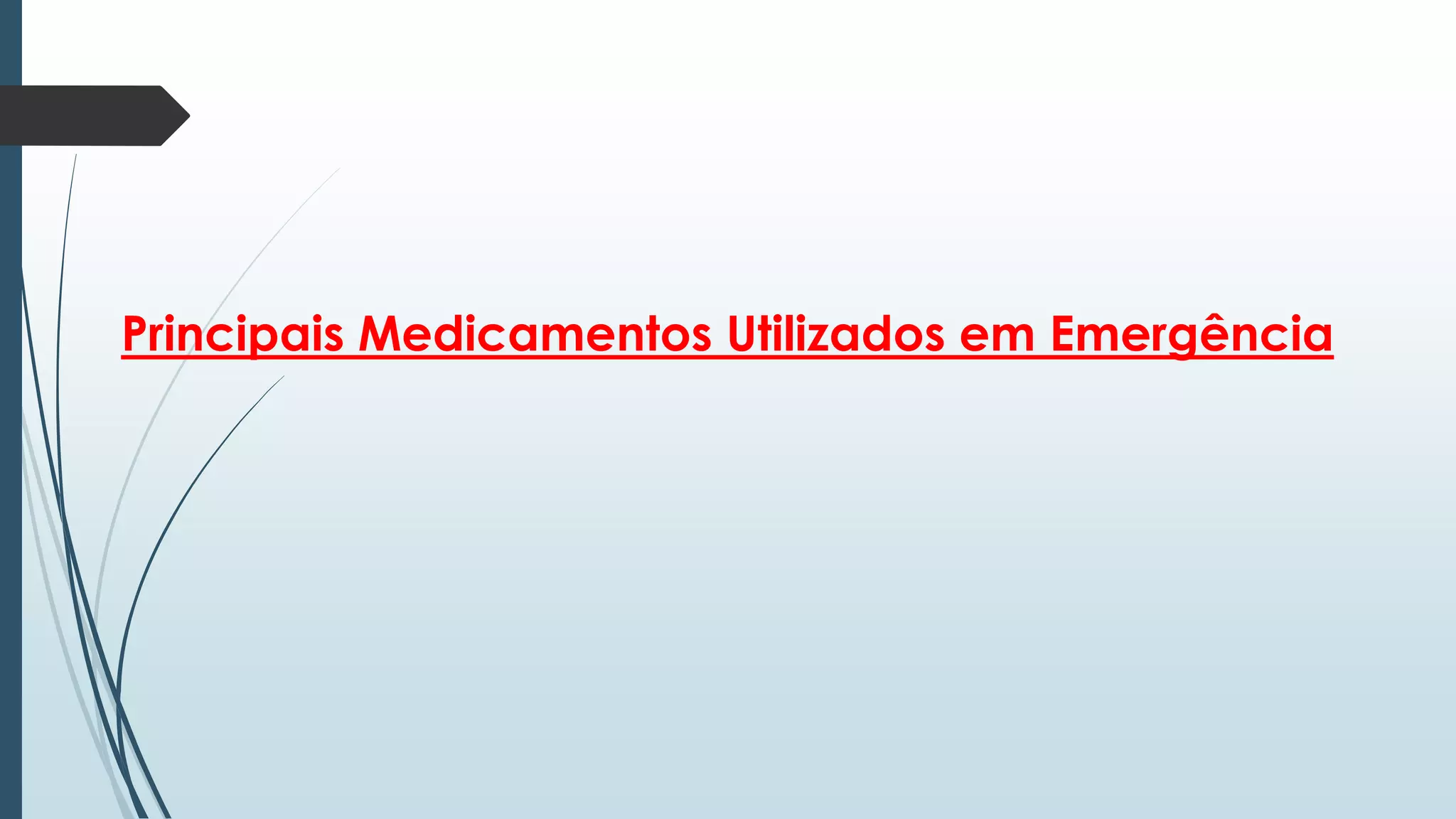 Aula 2 - Principais Medicamentos Utilizados em Emergencia.pdf