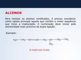 AULA 2 (25.05) - Hidrocarboneto alcano, alceno,alcadienos, alcinos ...