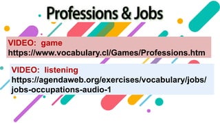 Aula 25 = SIMPLE PRESENT - JOBS and PROFESSIONS.pptx