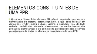 Aula2, Elementos constituintes das ppr´s.pptx
