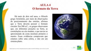 Aula 3 - 6º CIE - O formato da Terra - PPT.pptx