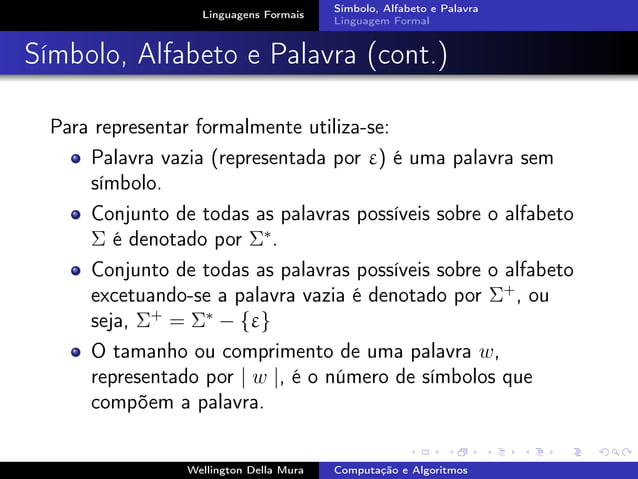Linguagens Formais e Autômatos: alfabetos, palavras e linguagens