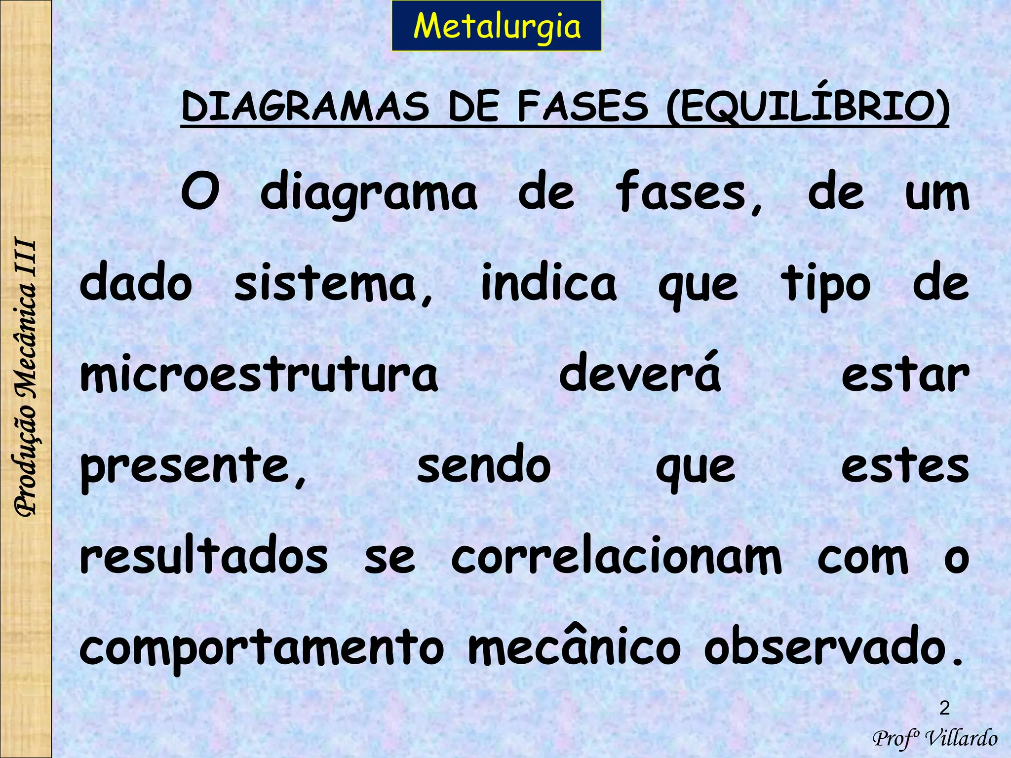 Aula 3 diagr das fases | PPT