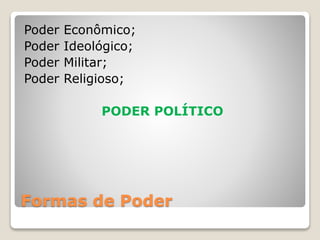 Aula 3 de Filosofia Política: Poder político. Prof. Lucas Medau | PPSX