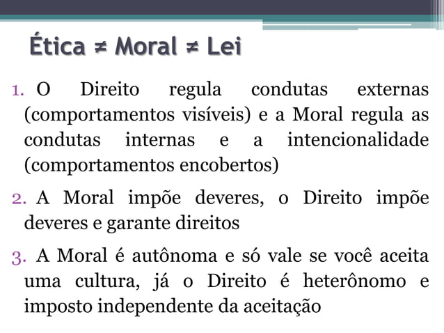Aula 3 - Ética, moral e Direito | PPTX