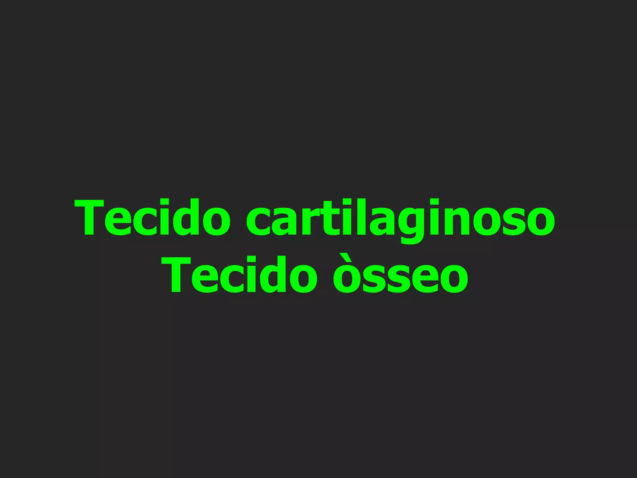 Aula 3 Osso Cartilagem.pdf