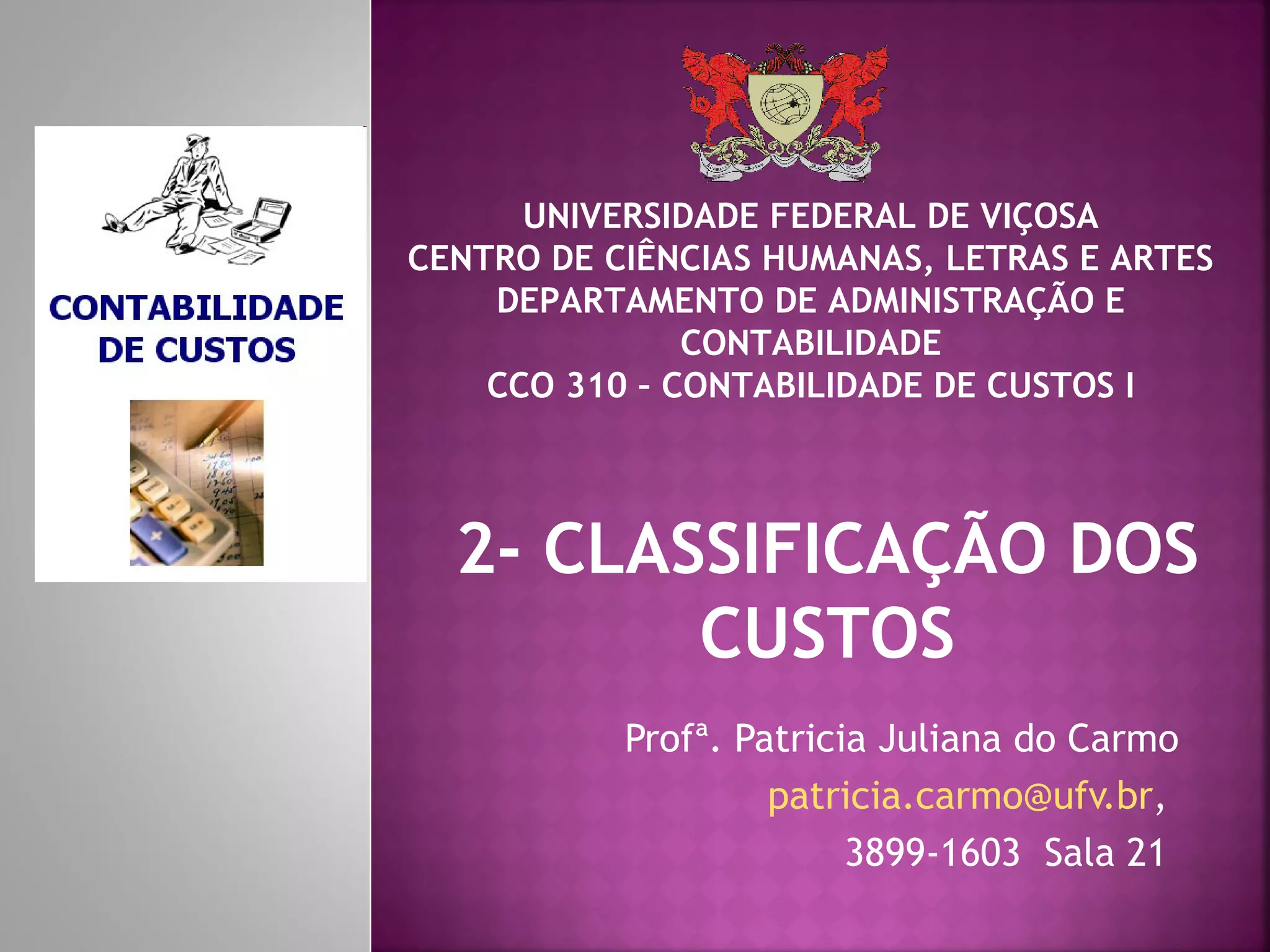 Classificação e rateio de custos na contabilidade gerencial | PPT