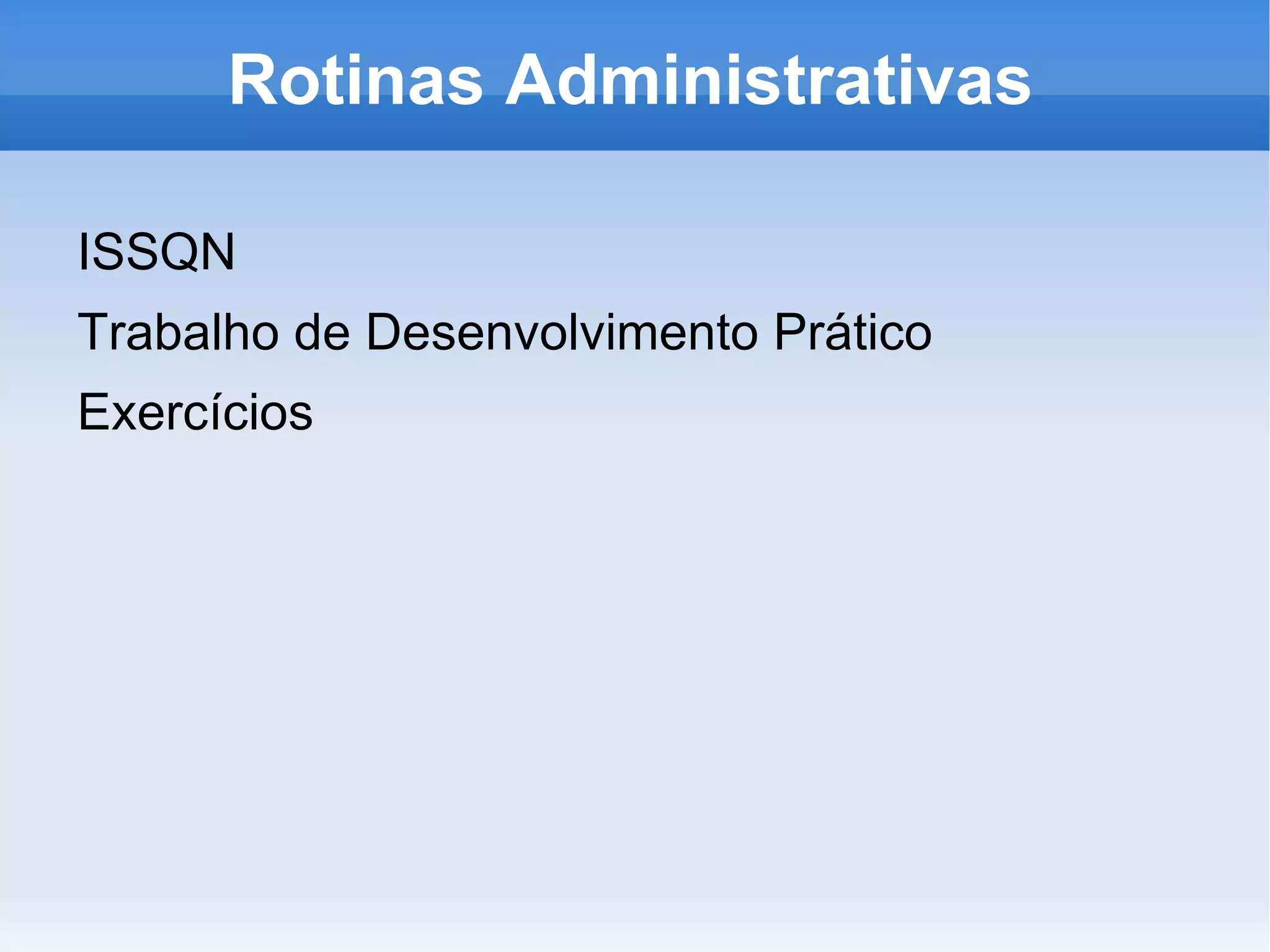 Aula 4 - Curso Rotinas Administrativas | PPT