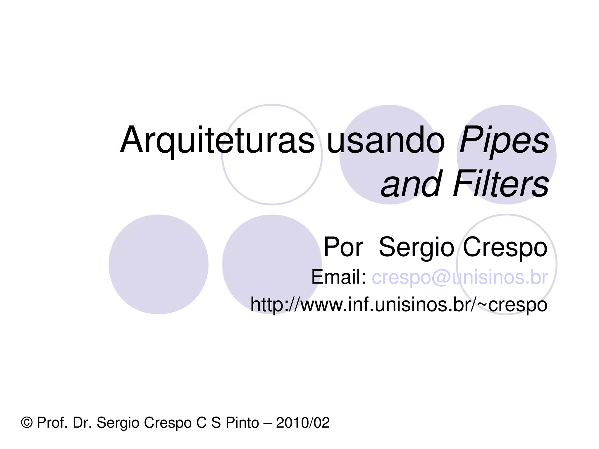 Arquiteturas usando Pipes and Filters | PDF