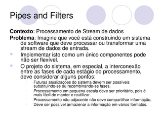 Arquiteturas usando Pipes and Filters | PDF
