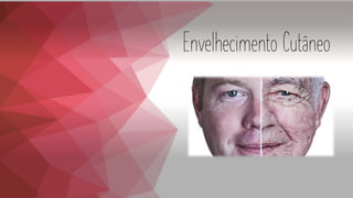 Aula 4 - fisiologia do Envelhecimento cutâneo | PDF