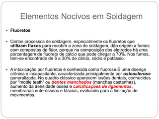 Aula 4 - Princípios de Segurança em Soldagem.pptx