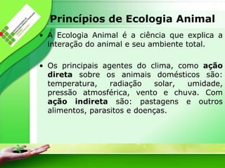 Aula 4 bioclimatologia animal ecologia animal | PPTX
