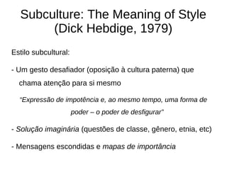 Aula 4 - Estilo de vida e identidade | PPT