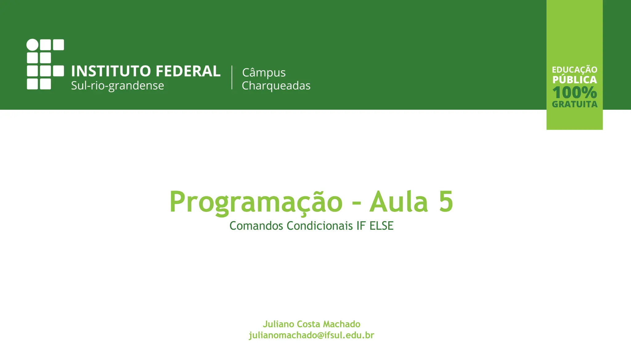 aula 5 - Comandos Condicionais IF ELSE.pdf
