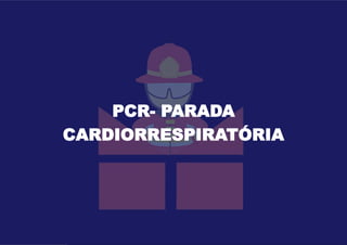 5- Parada cardiorrespiratória (PCR), Suporte básico de vida (DEA) | PDF