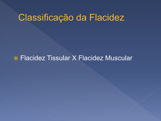 Aula 6 - Flacidez xEletroestimulação Russa.pptx