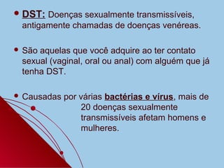 Aula 6 dst (doenças sexualmente transmissíveis) | PPT