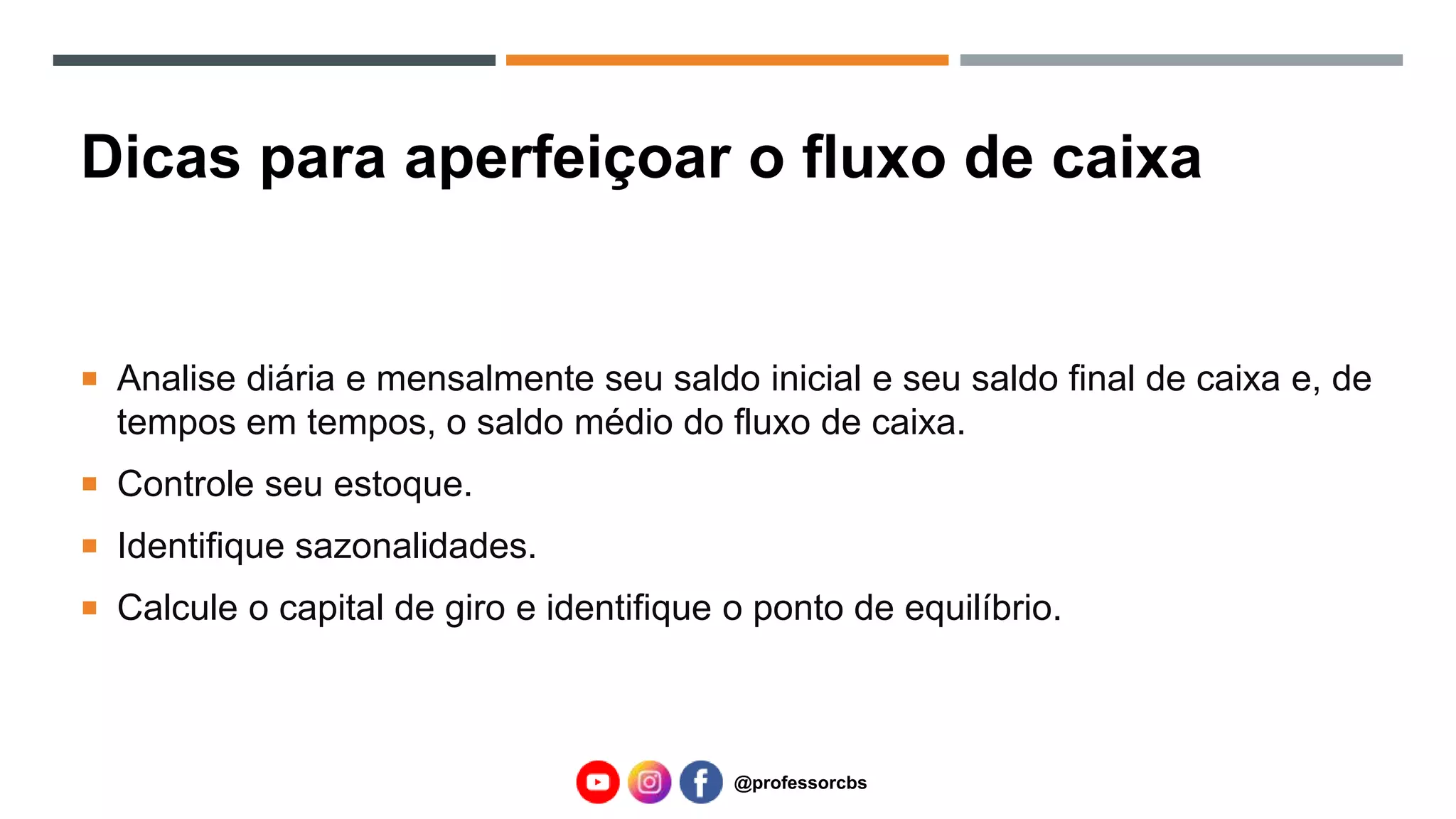 Aula 8 - Fluxo de caixa | PPTX